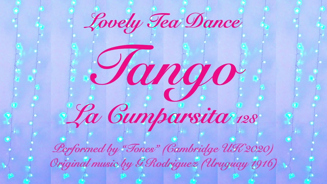 Lovely Tea Dance Tango - La Cumparsita - YouTube