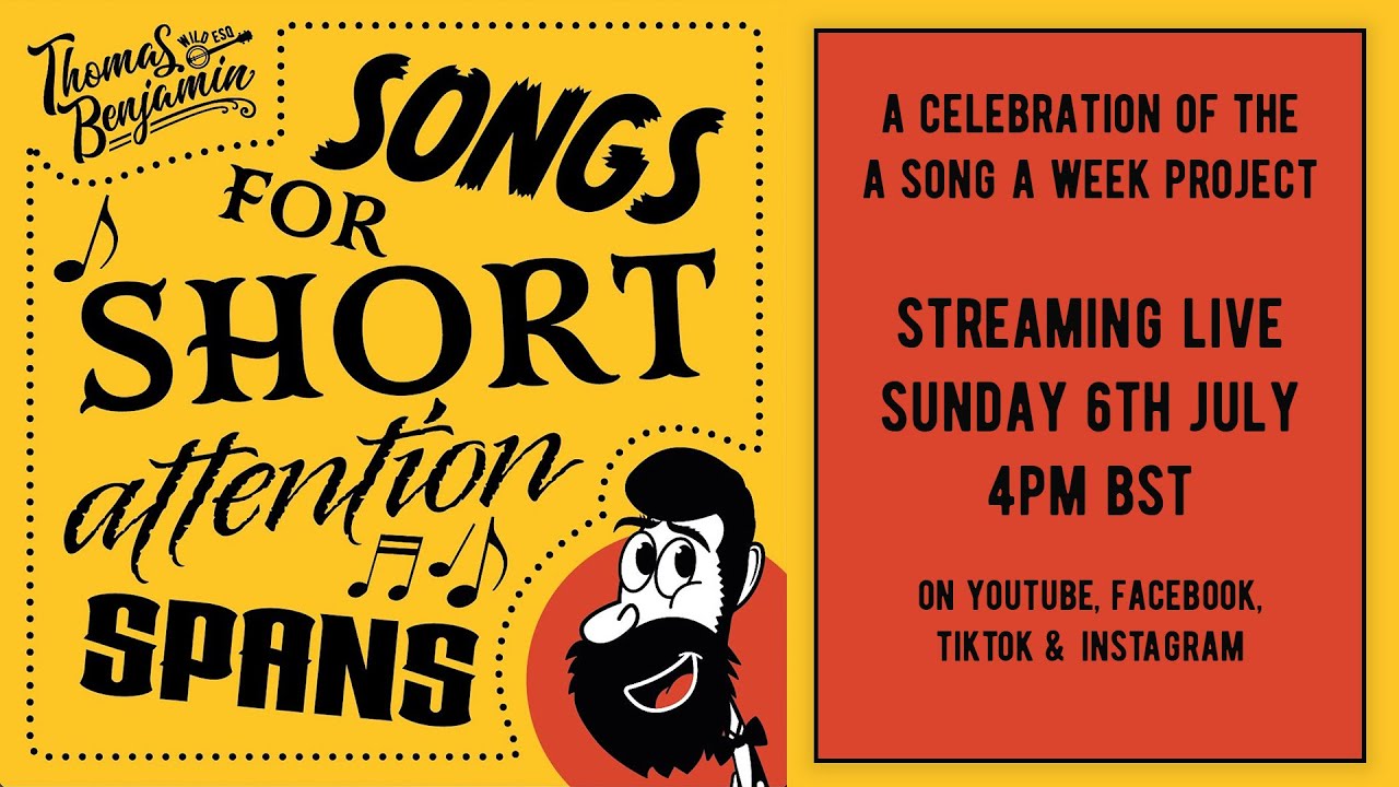 Songs For Short Attention Spans (A Celebration The "A Song A Week ...