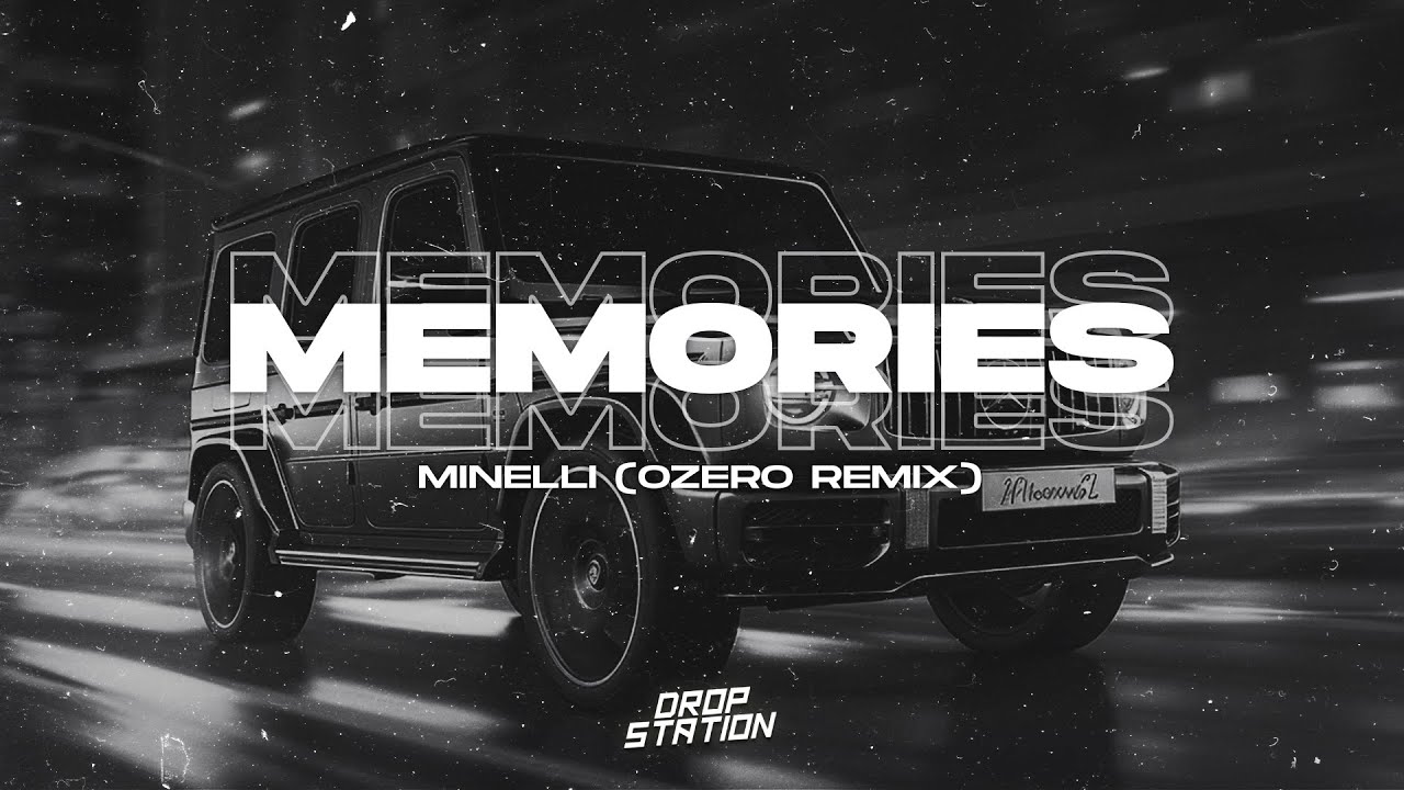 Minelli - Memories (OzerO Remix) [Bass Boosted] | Extended Remix - YouTube
