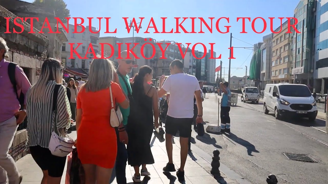 Istanbul Turkey Walking Tour Kadıkoy Pier Squares -Kadıköy Vol 1 - YouTube