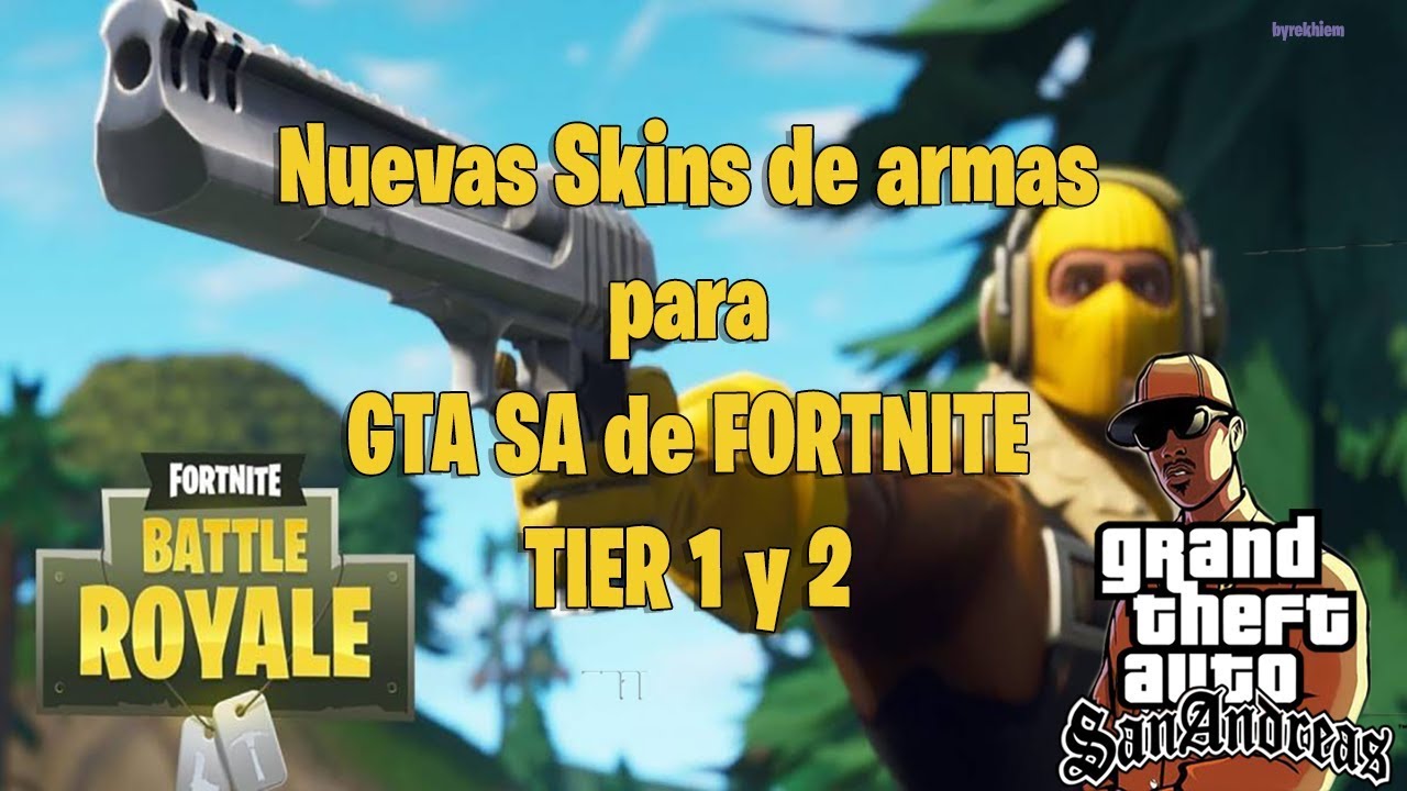NUEVAS SKINS DE FORTNITE 4.4 PARA GTA SA 2018 - YouTube