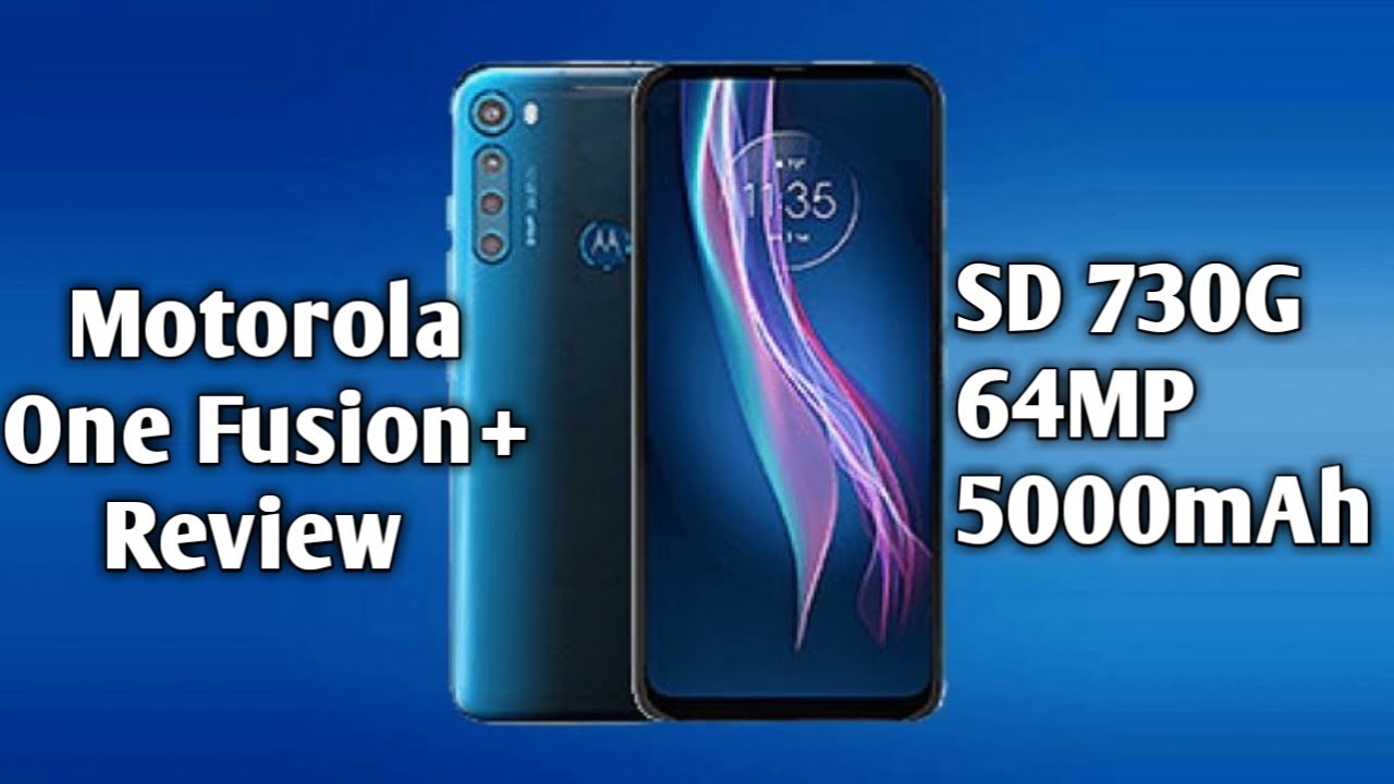Motorola One Fusion Plus Review | Motorola One Fusion Plus 2020 - YouTube