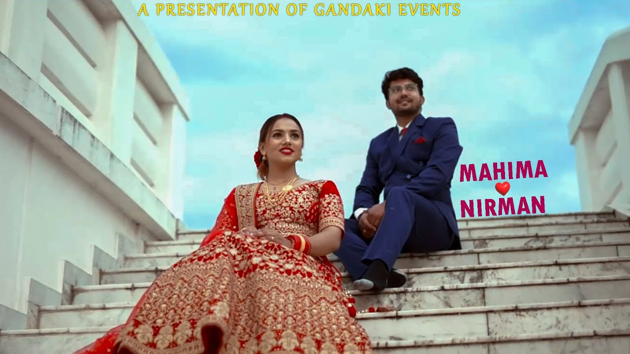 NEPALI CINEMATIC POST WEDDING || MAHIMA & NIRMAN || GANDAKI EVENTS || - YouTube
