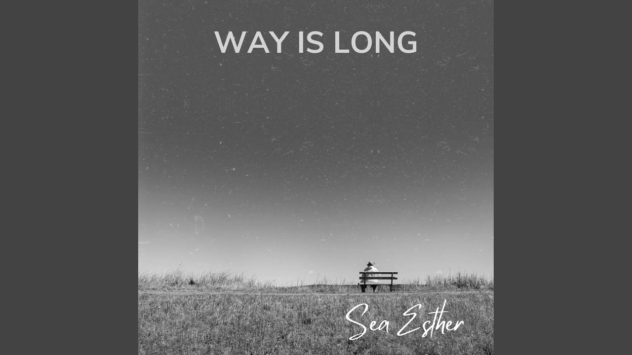 Way is Long - YouTube
