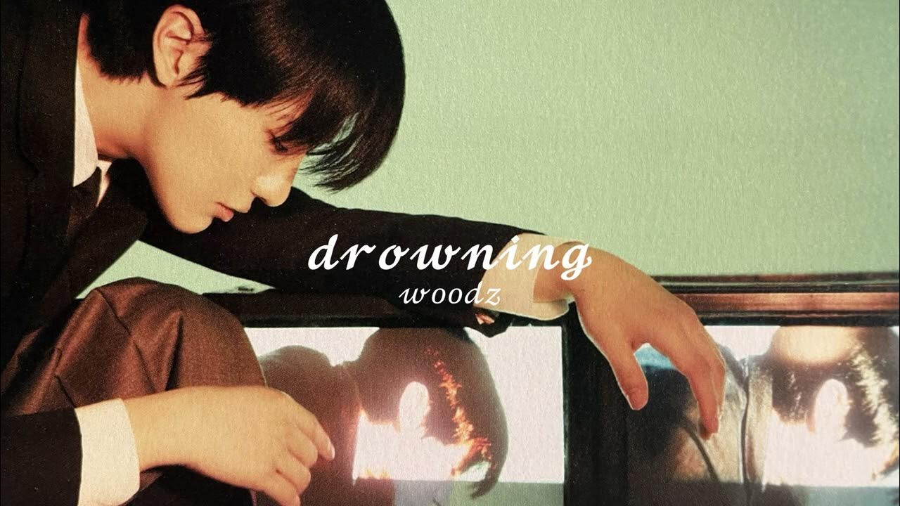 Woodz - Drowning (slowed) - YouTube