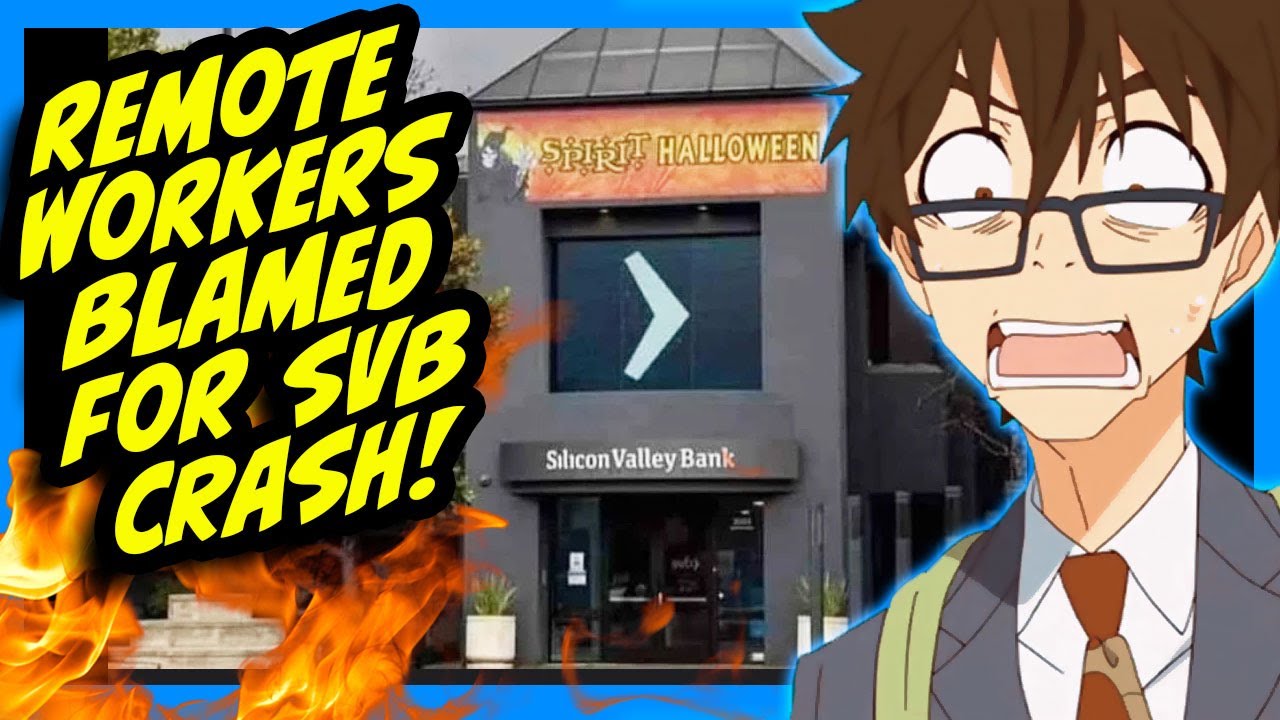 SVB Files for Chapter 11! REMOTE WORK Blamed for Silicon Valley Bank ...