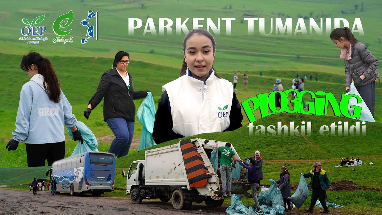 Parkent tumanida plogging tashkil etildi.. - YouTube