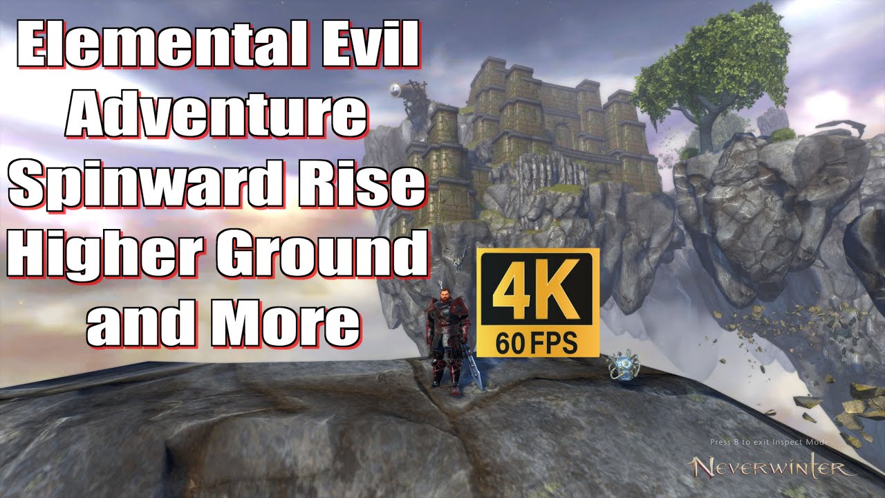 Neverwinter 2022 MMO Chronicles Elemental Evil Adventure Spinward Rise Higher Ground and More ...