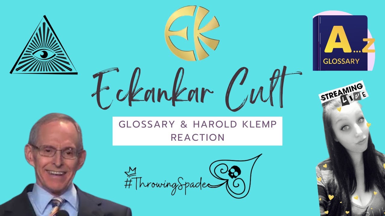 ECKANKAR CULT : Glossary of Terms & Harold Klemp REACTION - YouTube