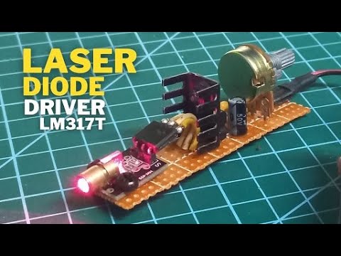 LASER Diode Driver LM317T Homemade (Filipino) - YouTube