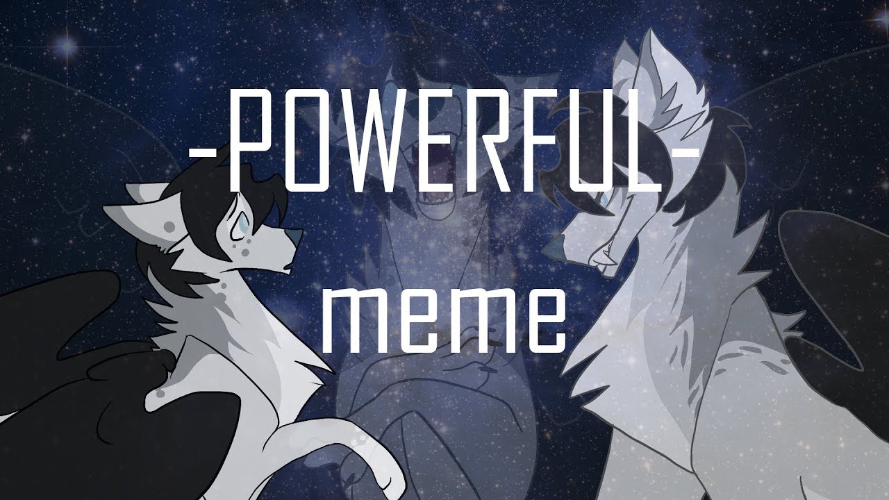 Powerful Memes