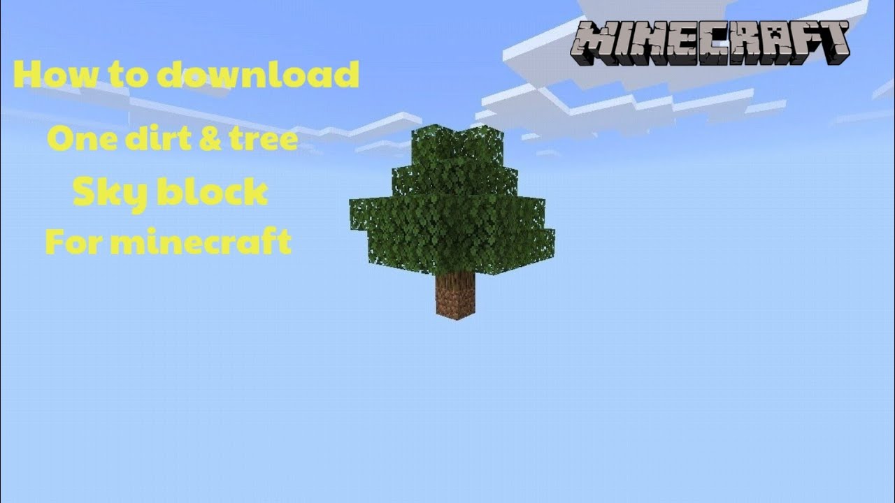 How to download one dirt & one tree skyblock for minecraft - YouTube