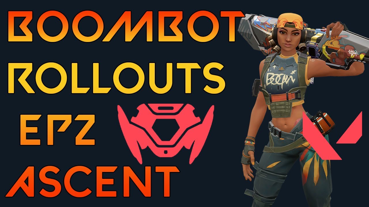 Raze Boombot Rollouts in Valorant | Ep #2 Ascent - YouTube