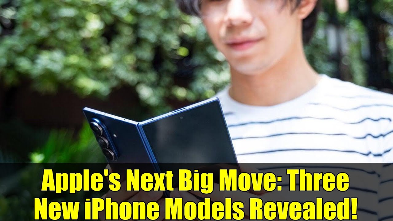 Apple's Next Big Move: Three New iPhone Models Revealed! - YouTube