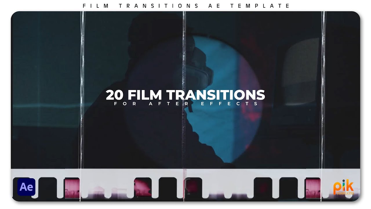 20 Film Transitions for After Effects | Free Download | Pik Templates ...