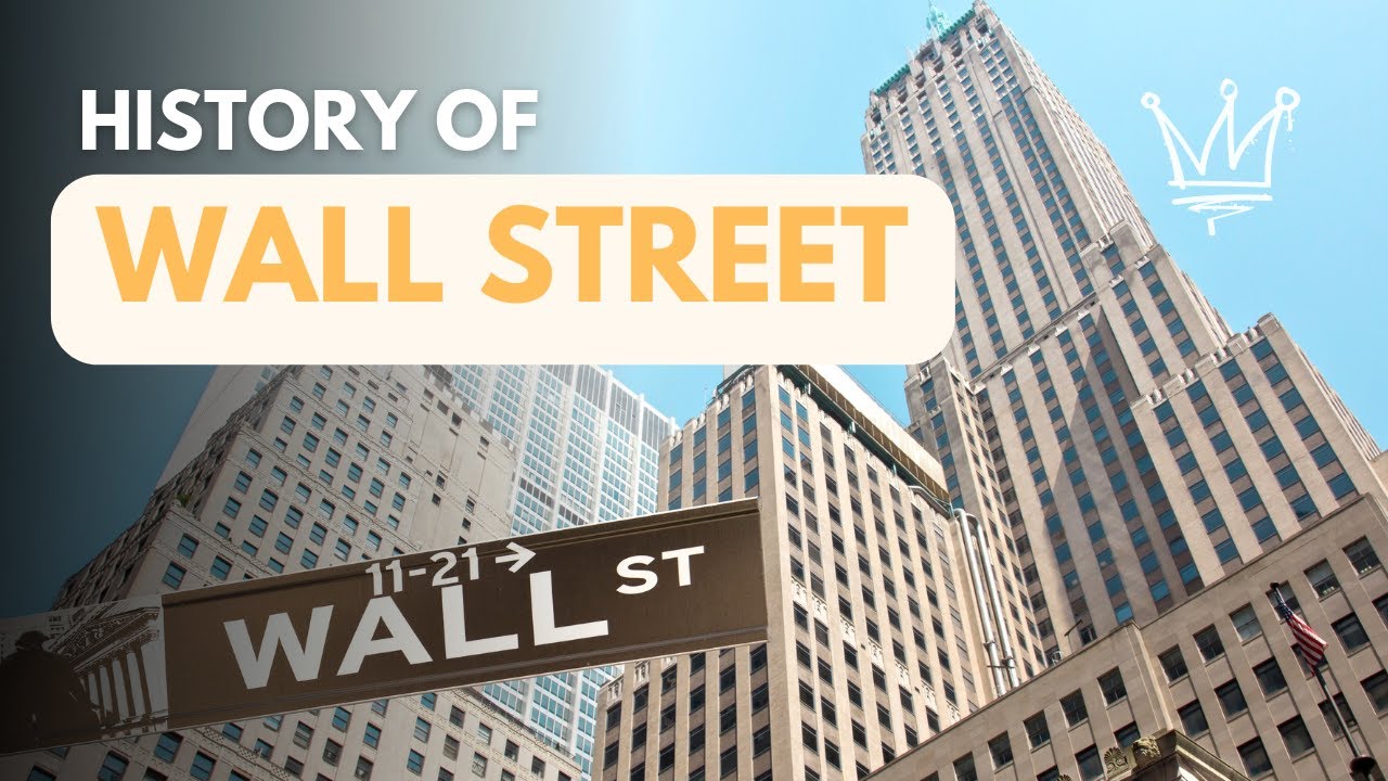 🔥Understanding Wall Street - History of Wall Street | The Ancient ...