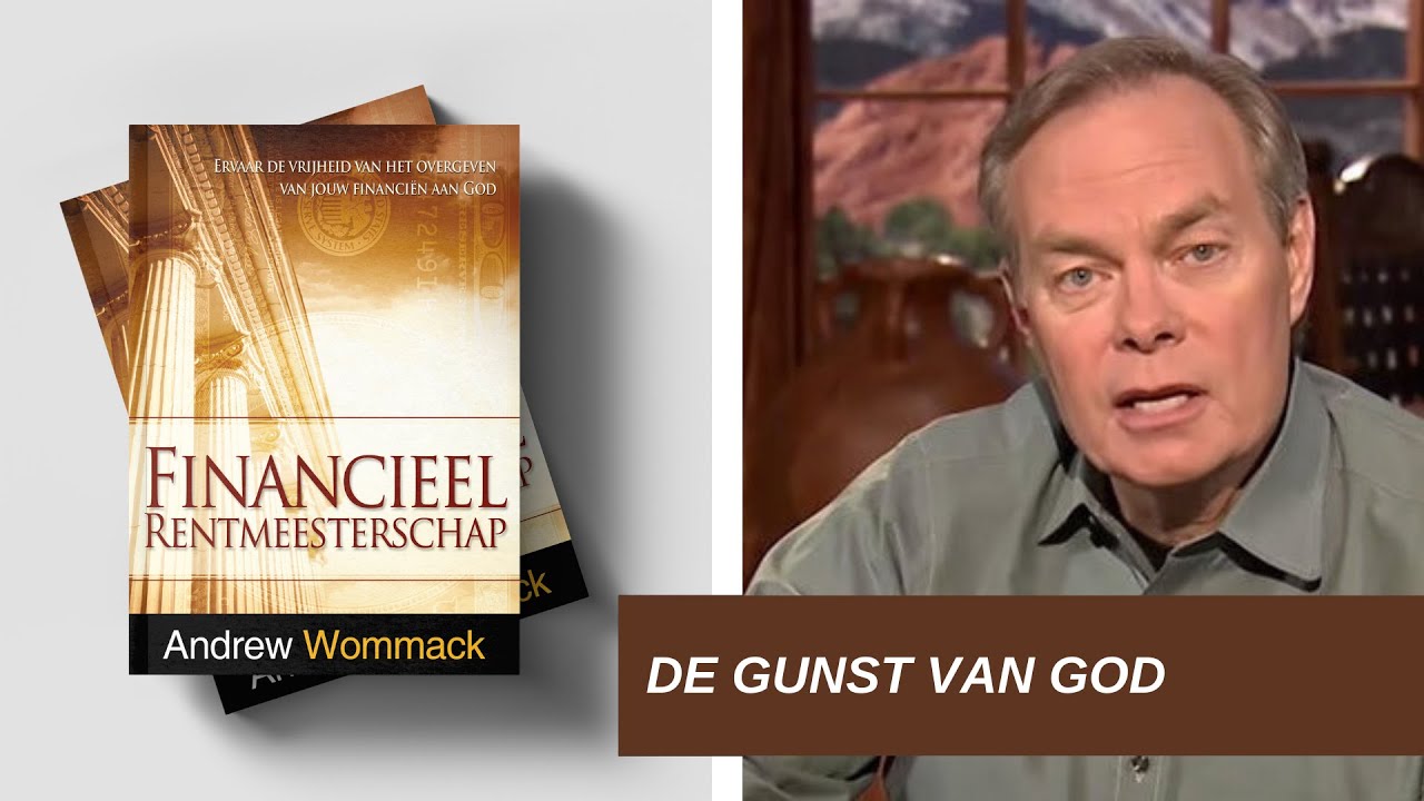 De gunst van God l Financieel Rentmeesterschap #12 l Andrew Wommack ...