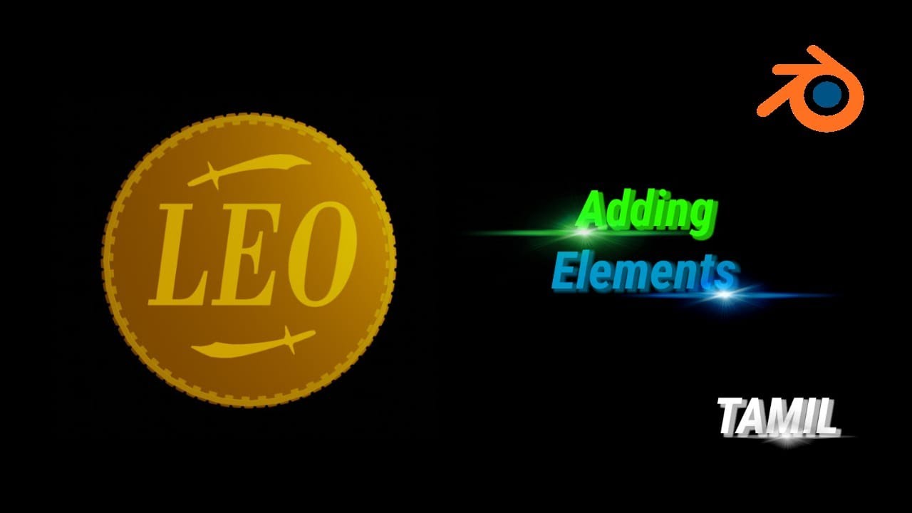 Lets create Leo Title card | Adding Elements | Tamil | Blender - YouTube