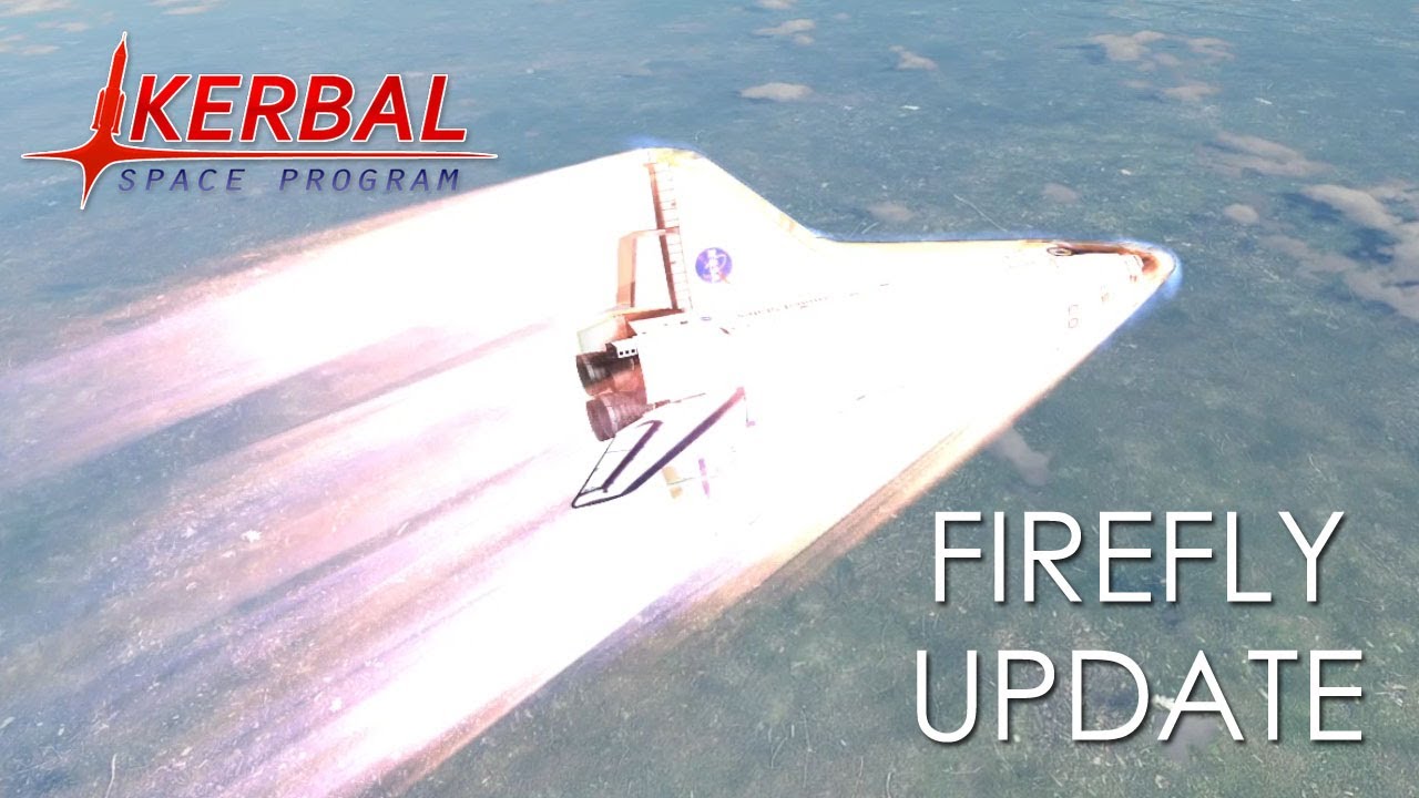 Firefly Reentry Update (RO in KSP 1.12) - YouTube