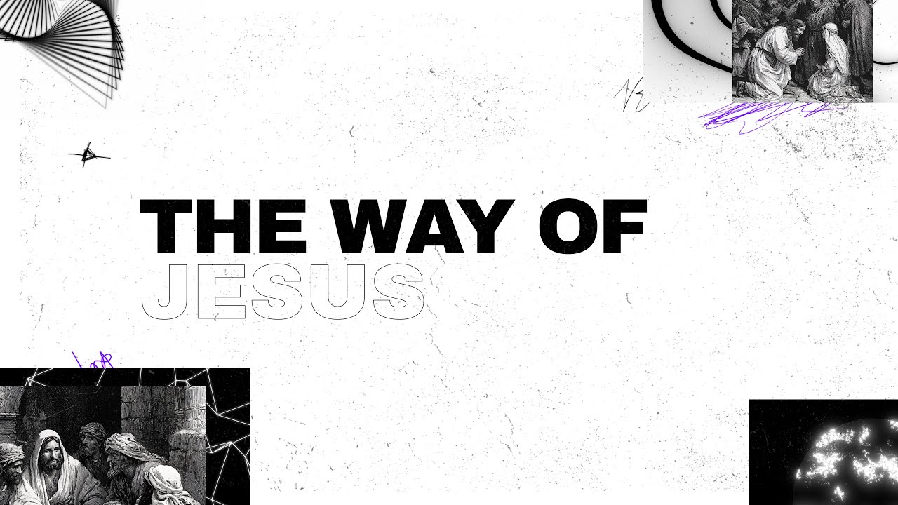 Jesus' way is love - The Way of Jesus - Week 3 - Message Only - YouTube