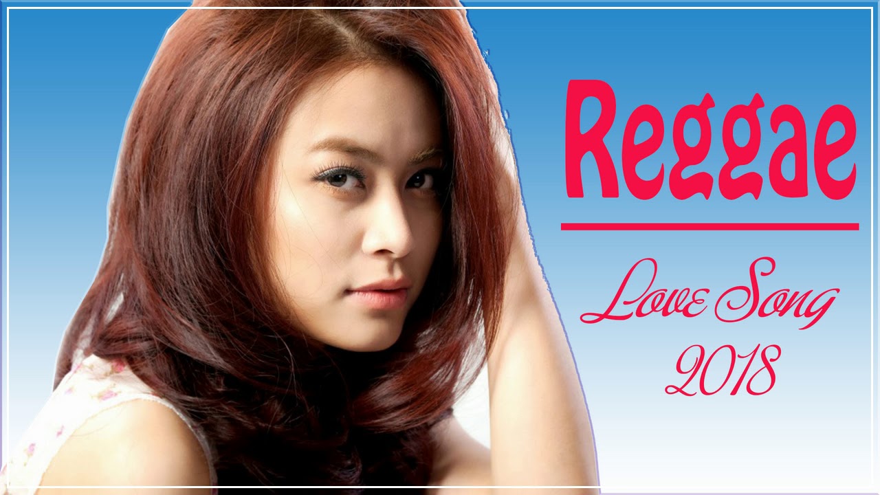 Greatest Reggae Love Song - Top 50 Reggae Songs Popular - The Most ...