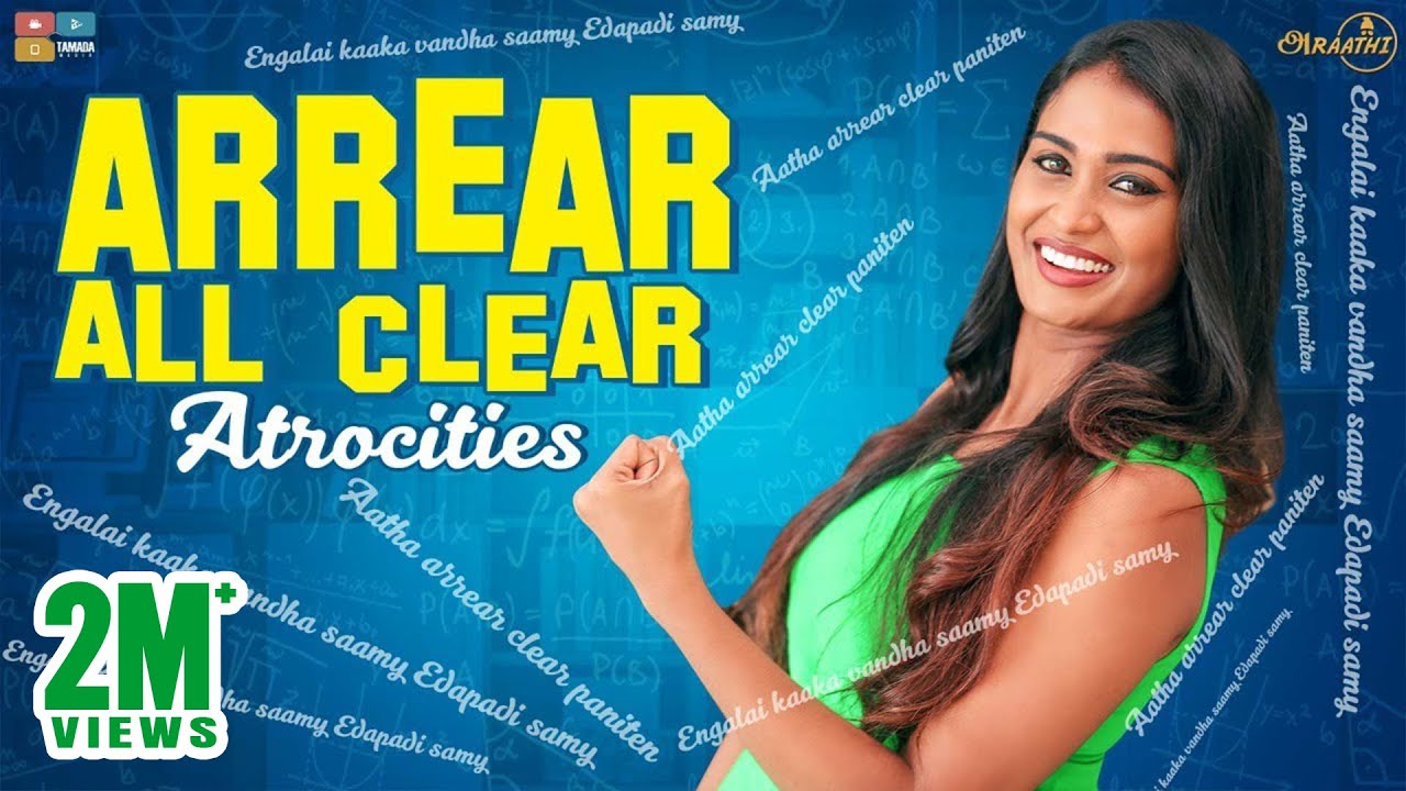 Arrear- All Clear Atrocities || Poornima Ravi || Araathi || Tamada ...