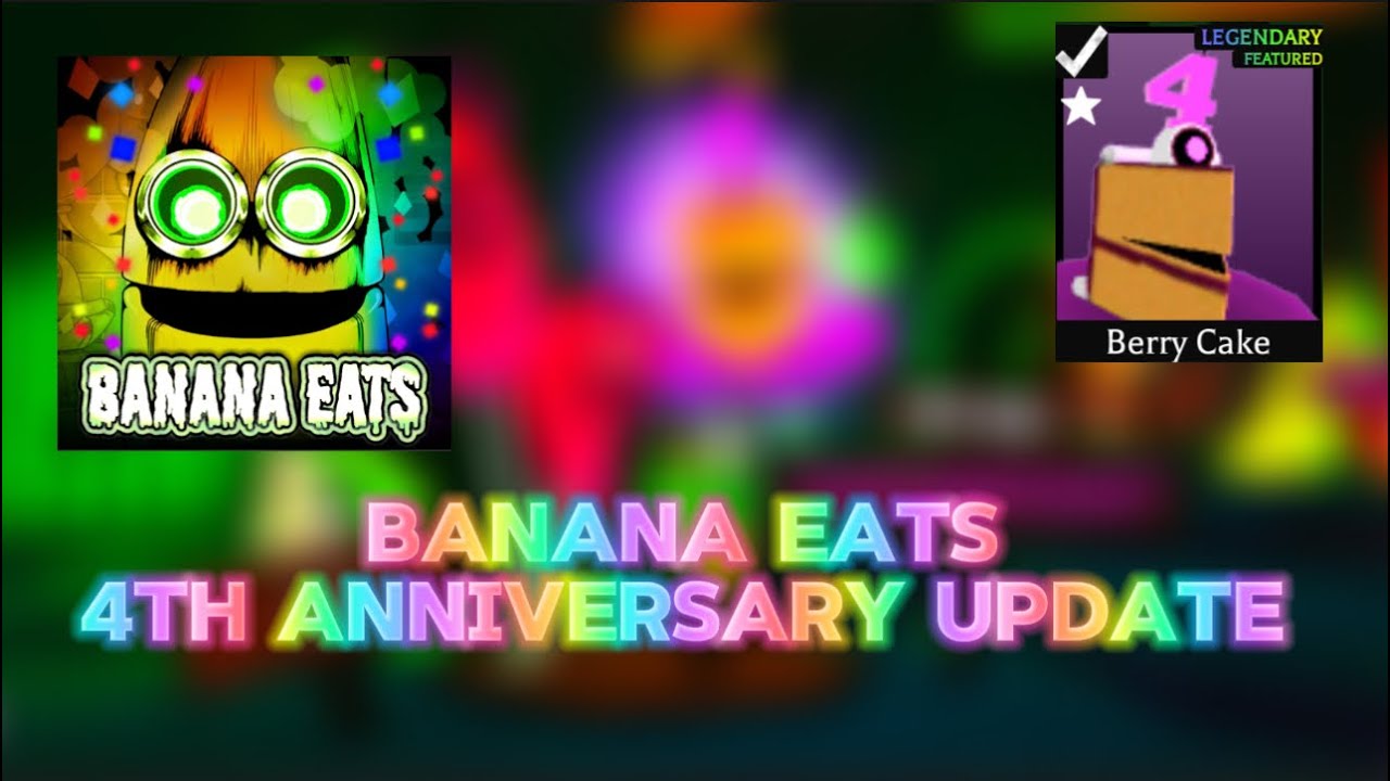 🎂Banana eats🎂 4th year anniversary update! (code)🥳 - YouTube