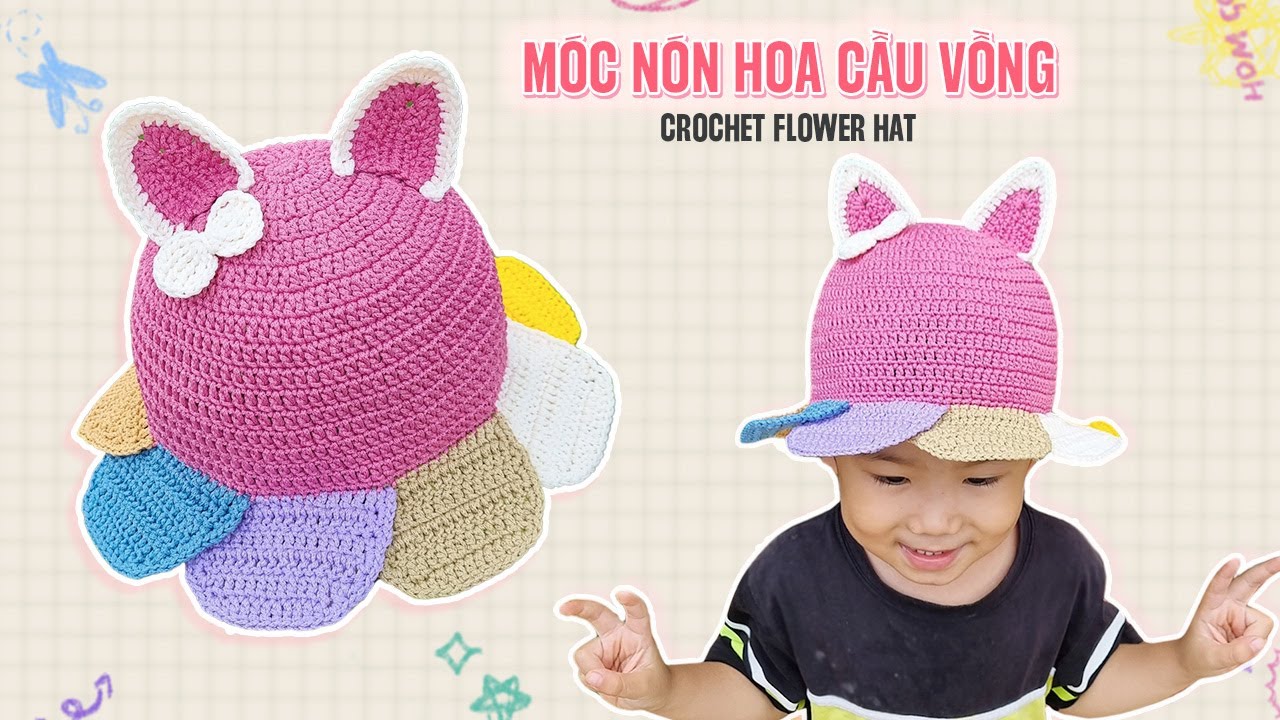 Bài 405: Móc nón hoa cầu vồng | Crochet flower hat | Rainbow hat | Bi ...