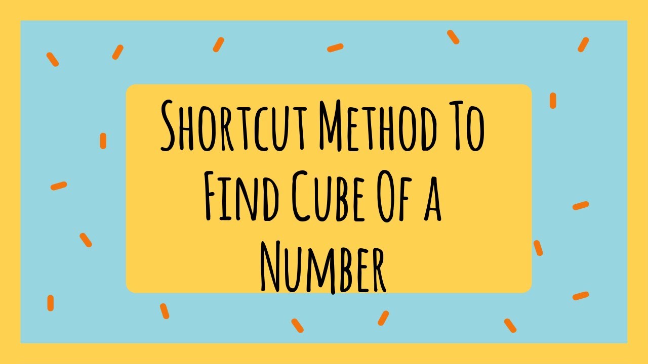 Shortcut Method To Find Cube Of A Number YouTube Shortcut Method To Find Cube Of A Number YouTube