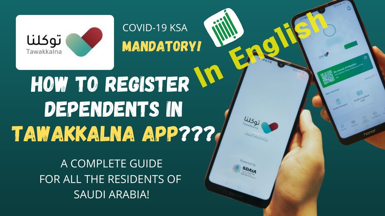 TAWAKKALNA APP- HOW TO REGISTER A DEPENDENT ON TAWAKKALNA APP? BEST ...