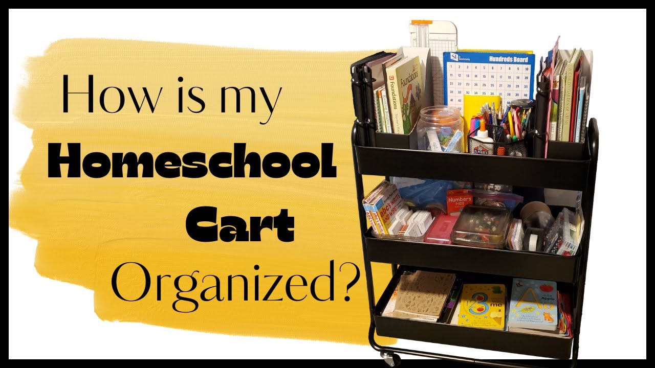 Inside My Homeschooling Cart: A Practical Way To Organize Your Daily ...