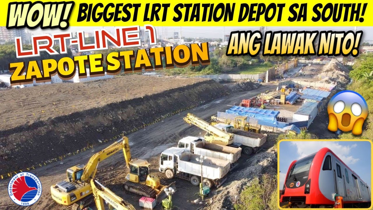 WOW! PINAKAMALAKING LRT LINE 1 STATION at DEPOT! LRT ZAPOTE STATION ...