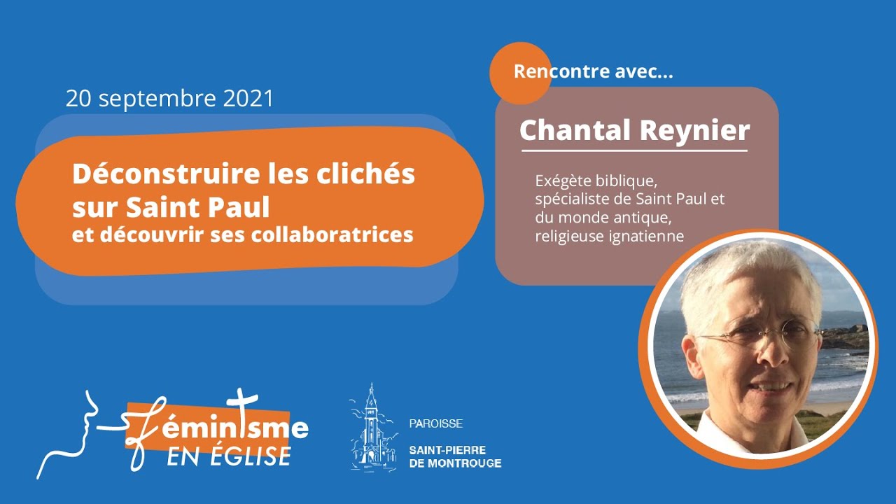 Chantal Reynier - Déconstruire les clichés sur Saint Paul et découvrir ...