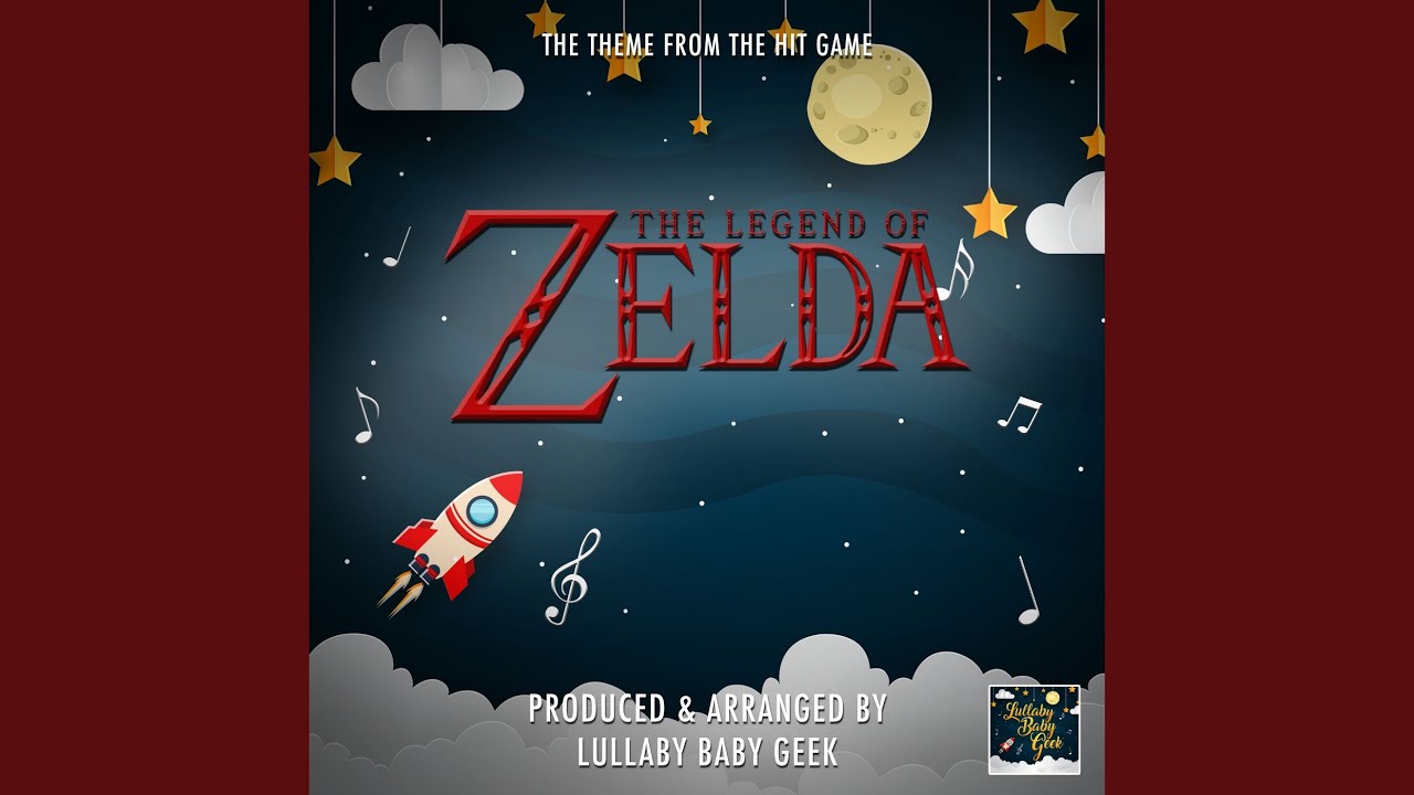 The Legend of Zelda Main Theme (From "The Legend of Zelda") (Lullaby ...