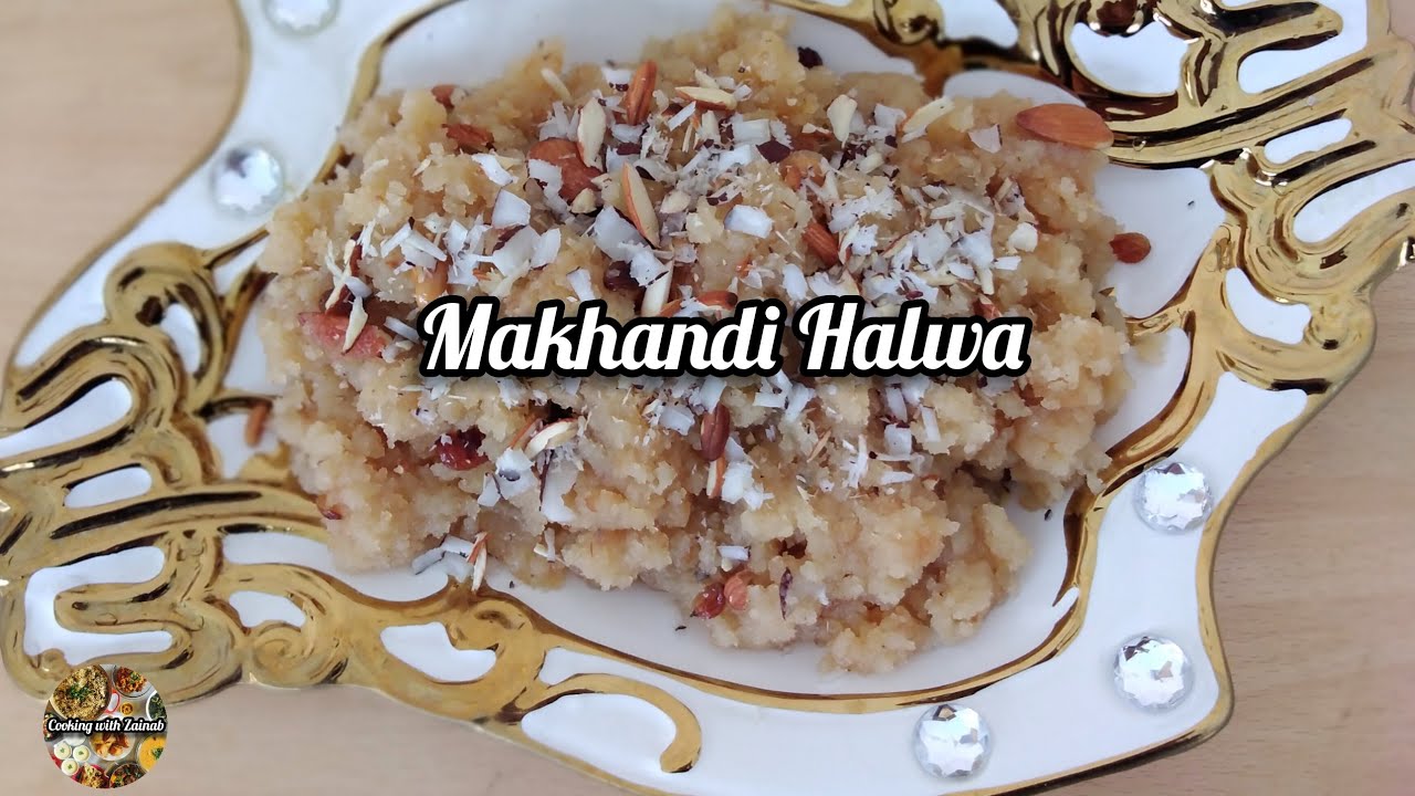 Makhandi Halwa Recipe by Cooking with zainab | Zainab Khan Barkii - YouTube