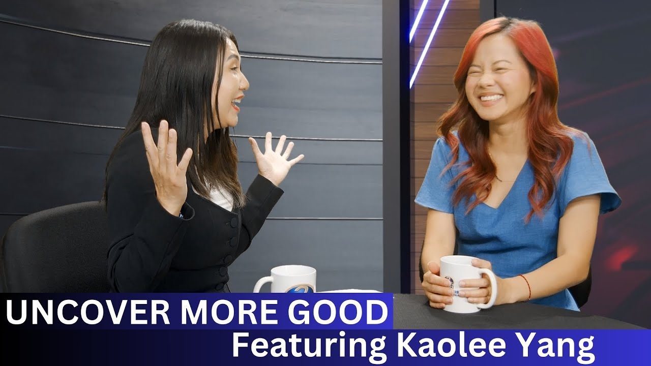 3HMONGTV Uncover More Good with Yengyee Lor, featuring Kaolee Yang, Chief Financial Officer ...