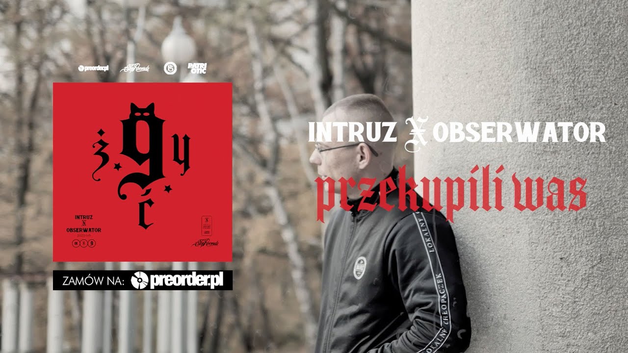 Intruz x Obserwator - Przekupili Was (prod. Phono CoZaBit) - YouTube