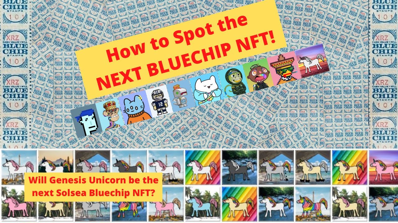 How to Spot the NEXT BLUECHIP NFT? Genesis Unicorn will be next Solsea ...