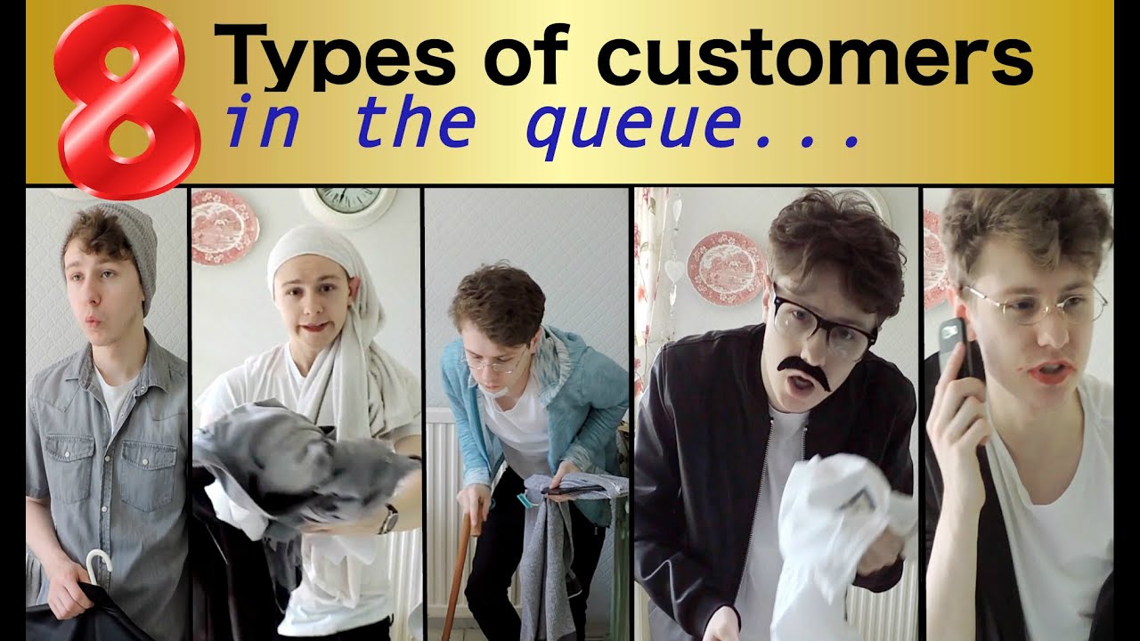 8 Types of Customers in the Queue - YouTube