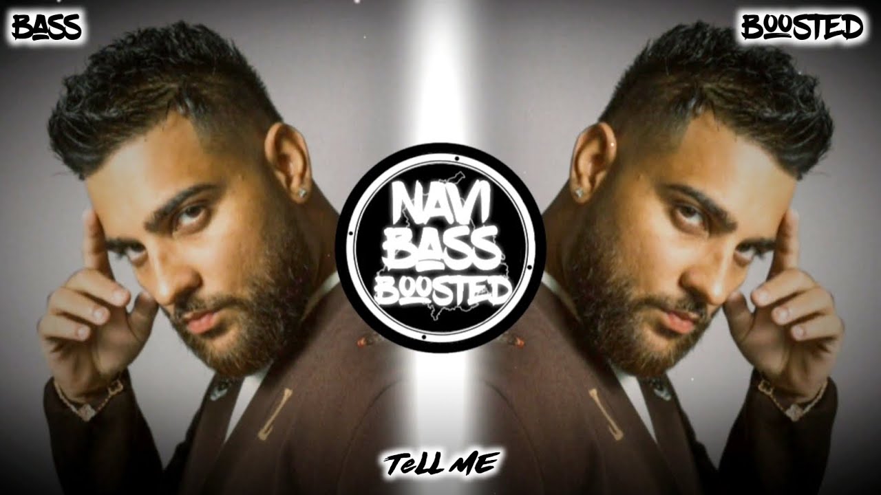 Tell Me🔥[Bass Boosted] Karan Aujla | Latest Punjabi Song 2024 | NAVI ...