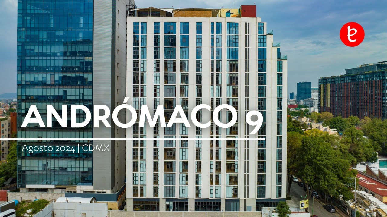 Andrómaco 9, CDMX. Agosto 2024 | www.edemx.com - YouTube