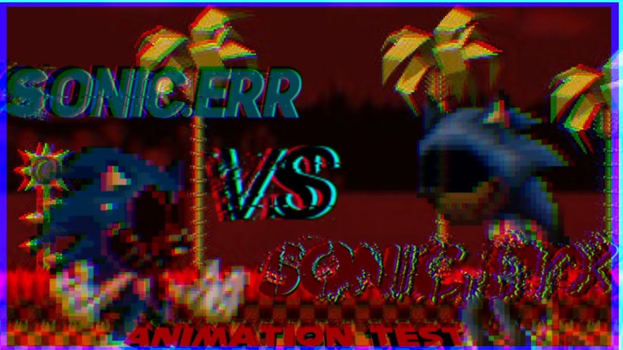 Sonic.err V.S Sonic.eyx prueba de animación [test animation] (spiralgod ...