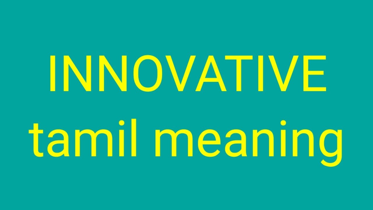 innovate-tamil-meaning-youtube