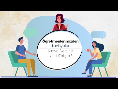 Öğretmenlerimizden Tavsiyeler - Kimya Dersine Nasıl Çalışılır?