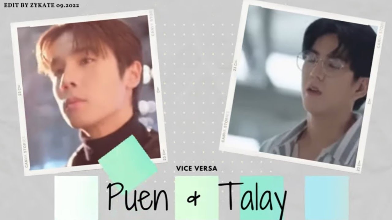 Puen & Talay - Edit ; Ajout ep8 - Zykate - YouTube