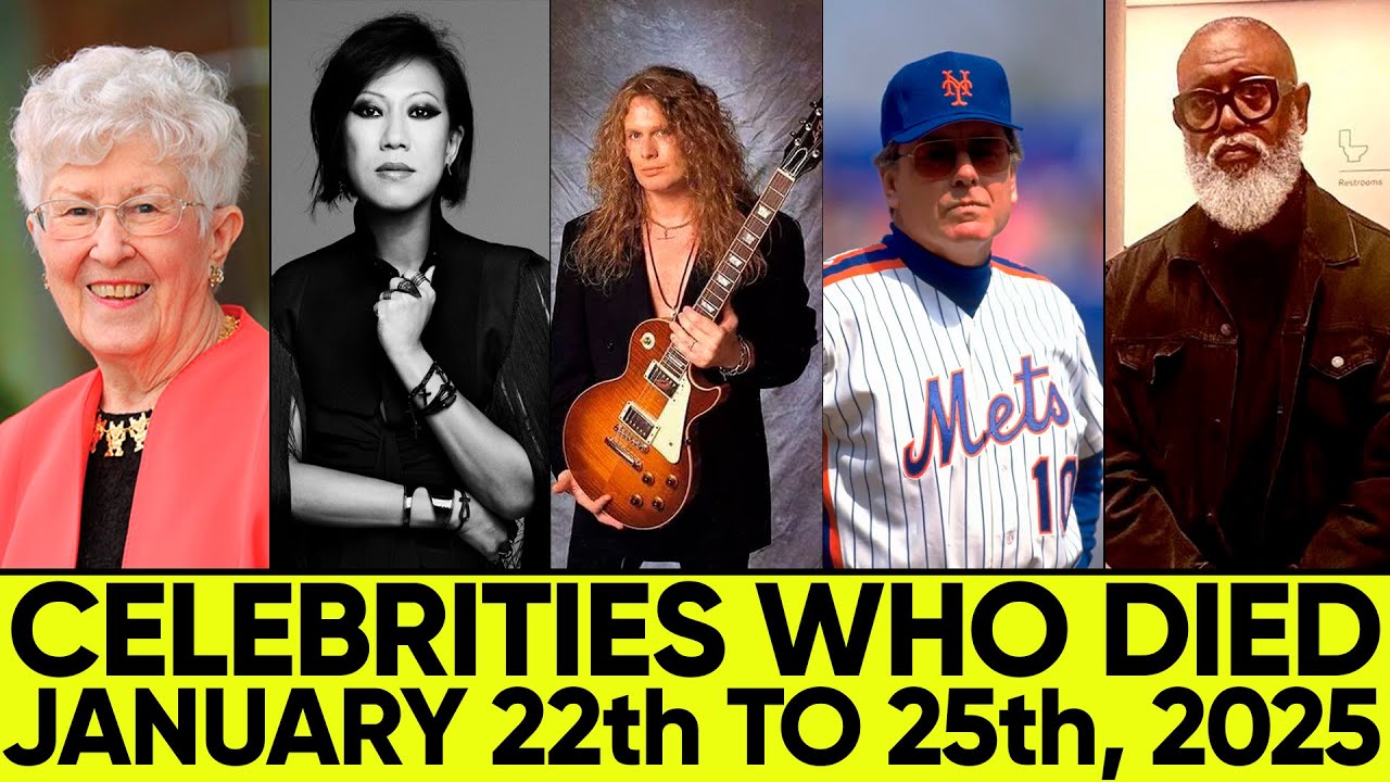 CELEBRITIES WHO DIED - JANUARY 22th TO 25th, 2025 - YouTube