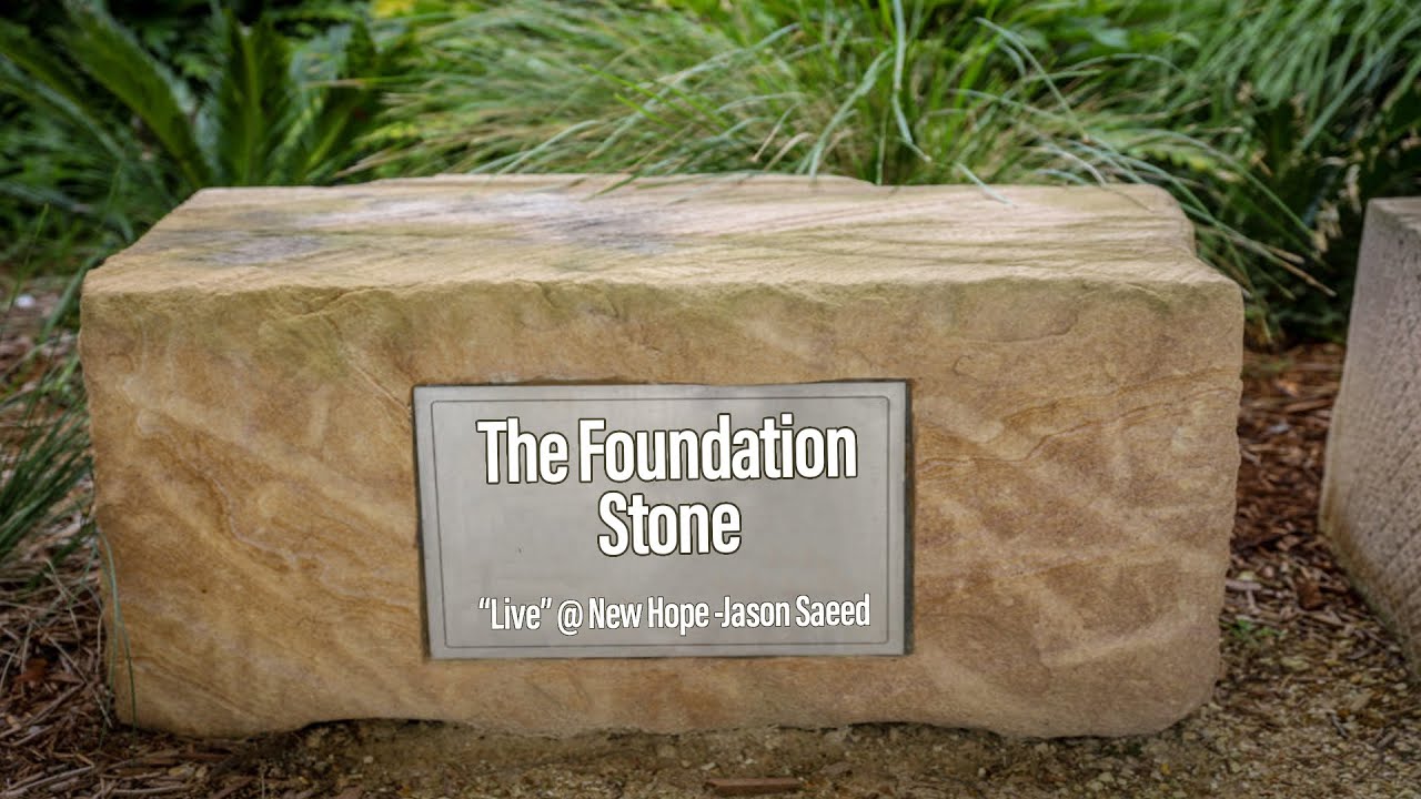 The Foundation Stone - Jason Saeed - YouTube