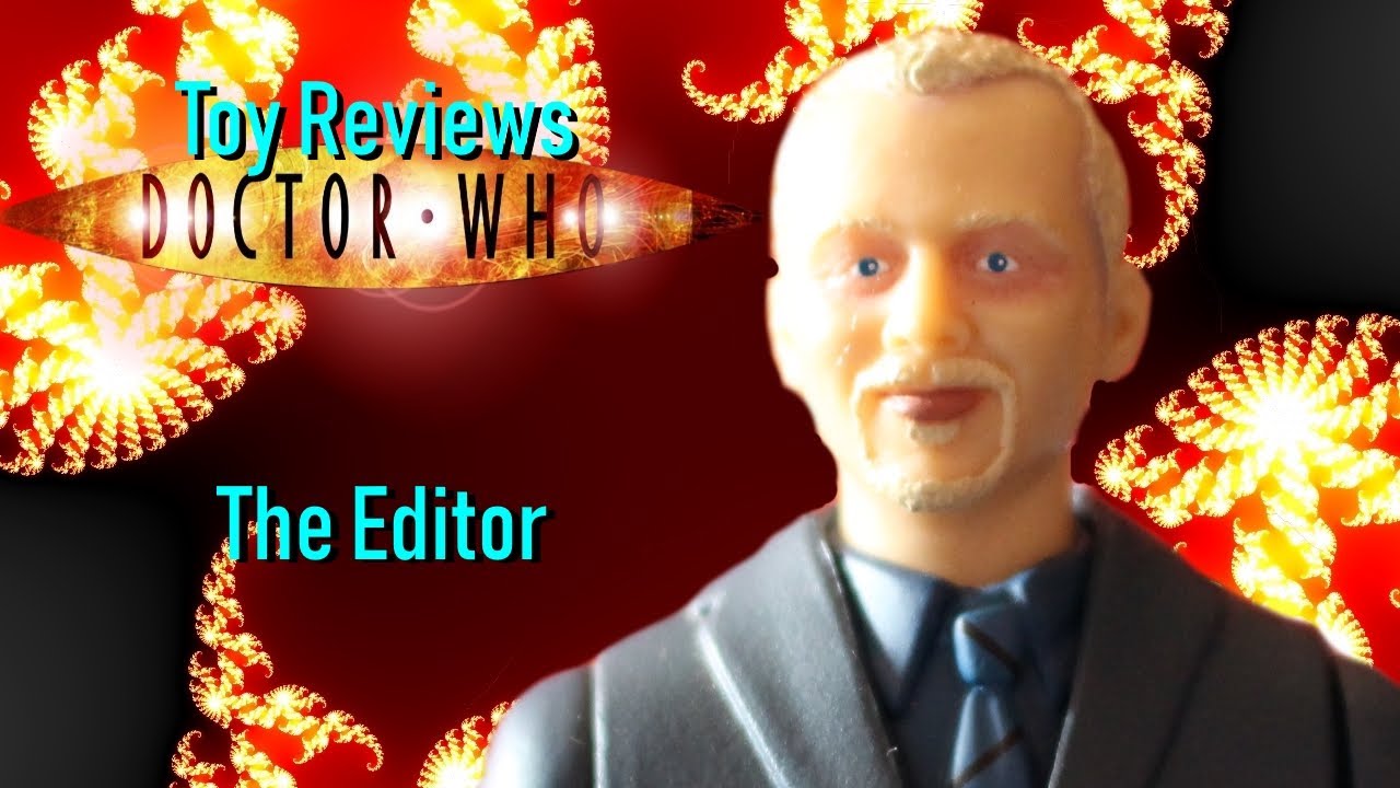 Toy Reviews Doctor Who The Editor - YouTube