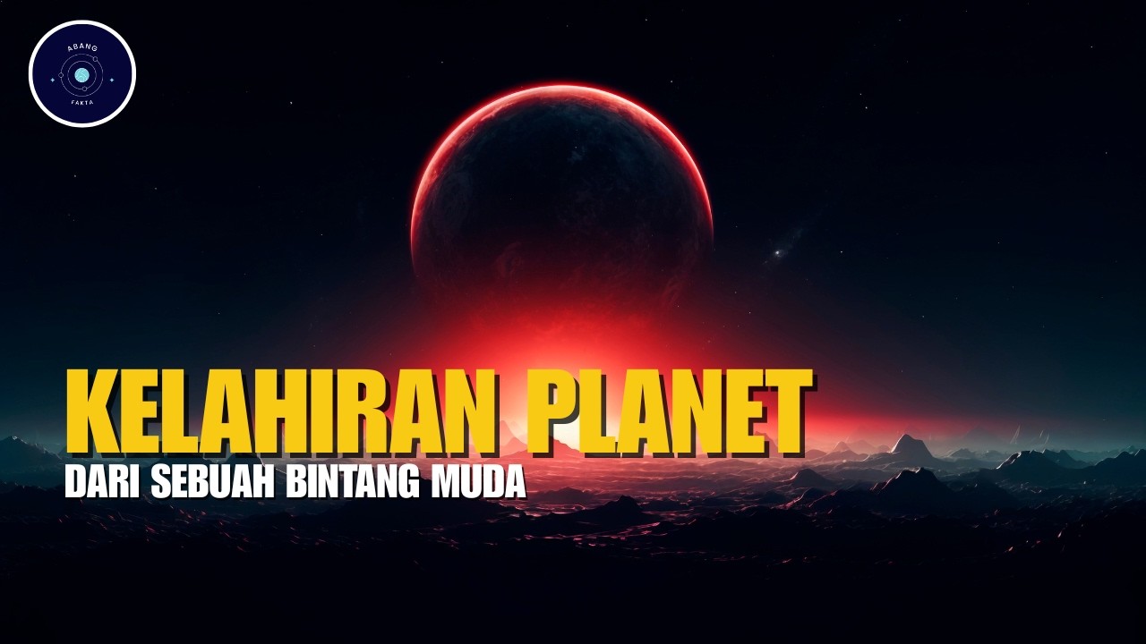 Kelahiran Planet Raksasa dari Sebuah Bintang Muda - YouTube