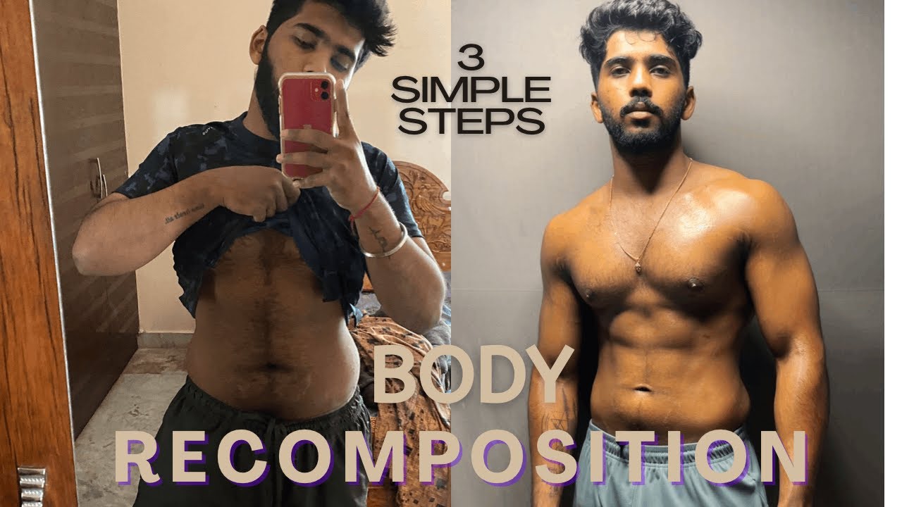 SKINNY FAT to MUSCULAR (3 Simple Steps): Body Recomposition Explained - YouTube